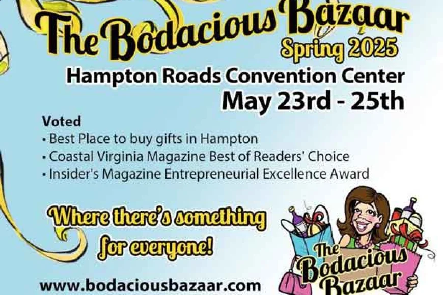 The Bodacious Bazaar -3 Day Shopping Extravaganza – May 23-25 at the ...